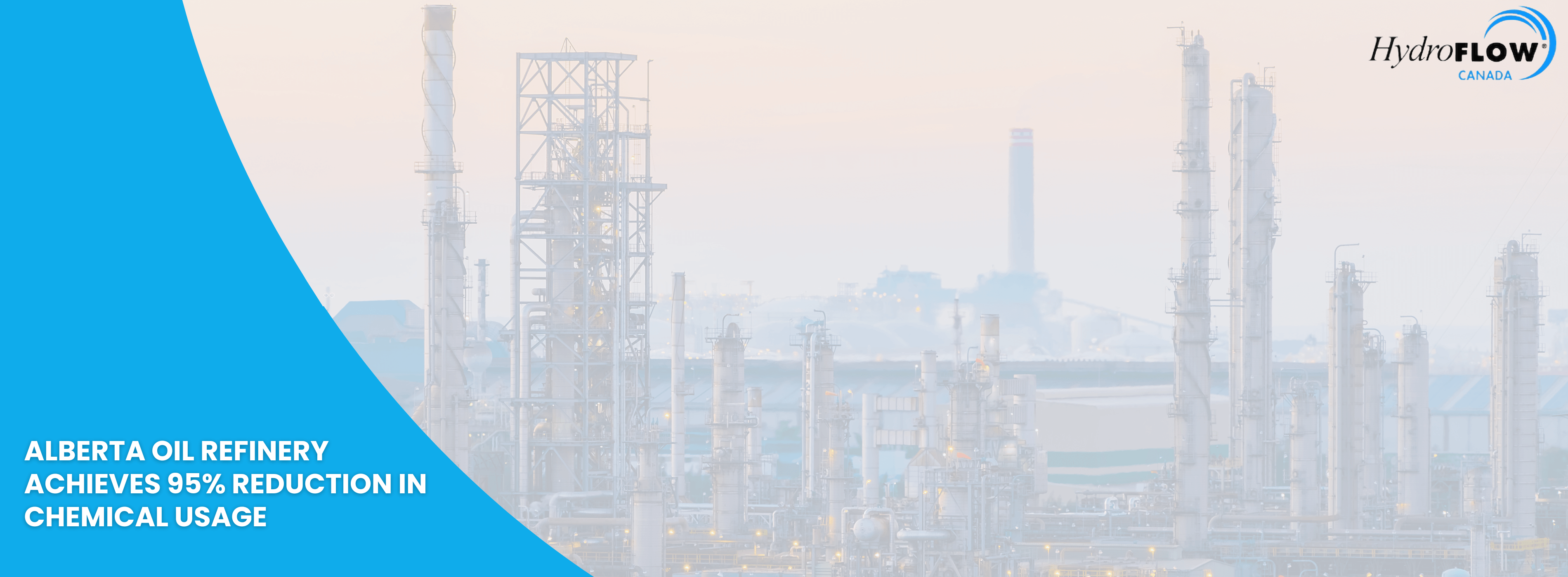 Alberta Oil Refinery Cuts Chemical Use by 95%